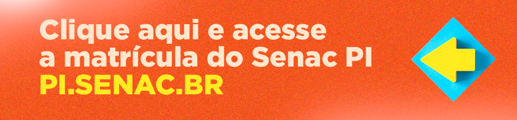 Senac Piauí | Veja Mais